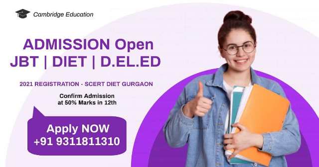 D.EL.ED | JBT Course in Delhi | DIET Course Admission